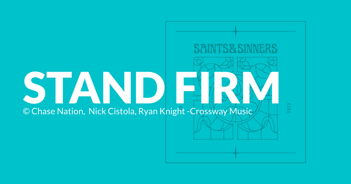 Stand Firm · Crossway Network